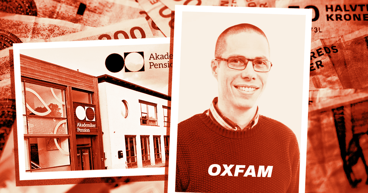 Oxfam: Pensionskasser har en »problematisk blind vinkel« - Finans